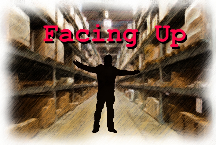 Facing Up 1 – Stock Taking